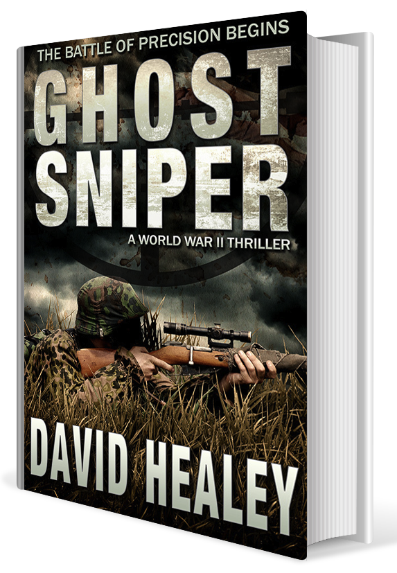 Ghost Sniper: A World War II Thriller by David Healey | David Healey author